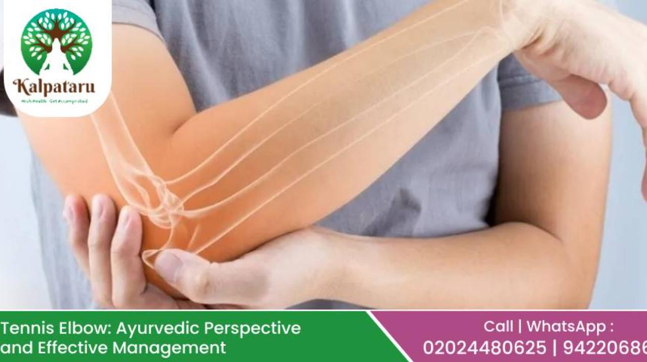 Tennis Elbow: Ayurvedic Perspective and Effective Management
