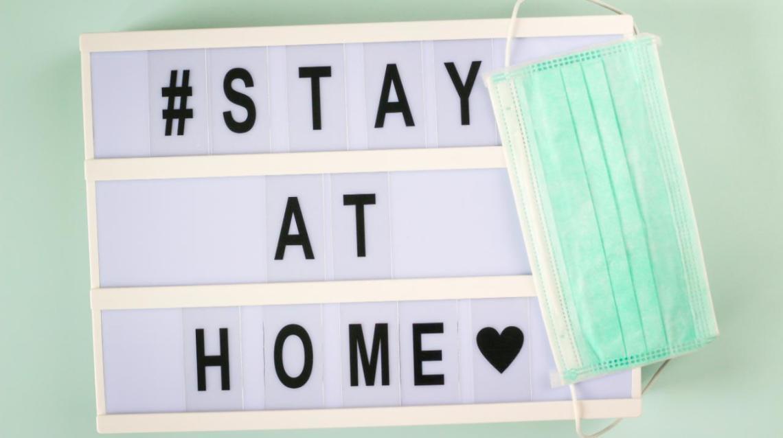 Tips to stay home, stay safe during the Coronavirus Lockdown
