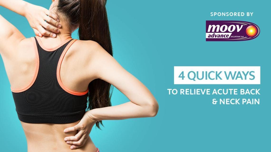 4 Quick Ways to Relieve Acute Back & Neck Pain