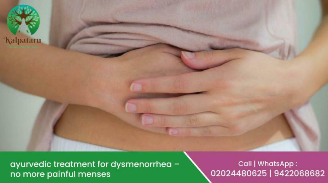 Ayurvedic Treatment for Dysmenorrhea – No More Painful Menses