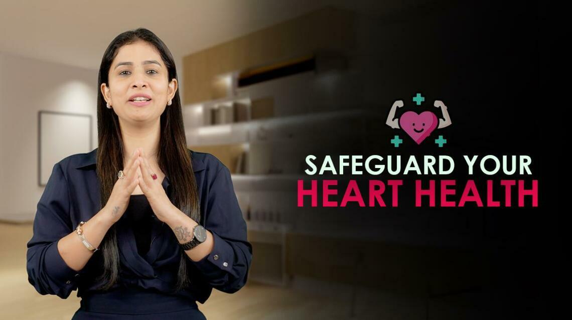 Safeguard Your Heart Health
