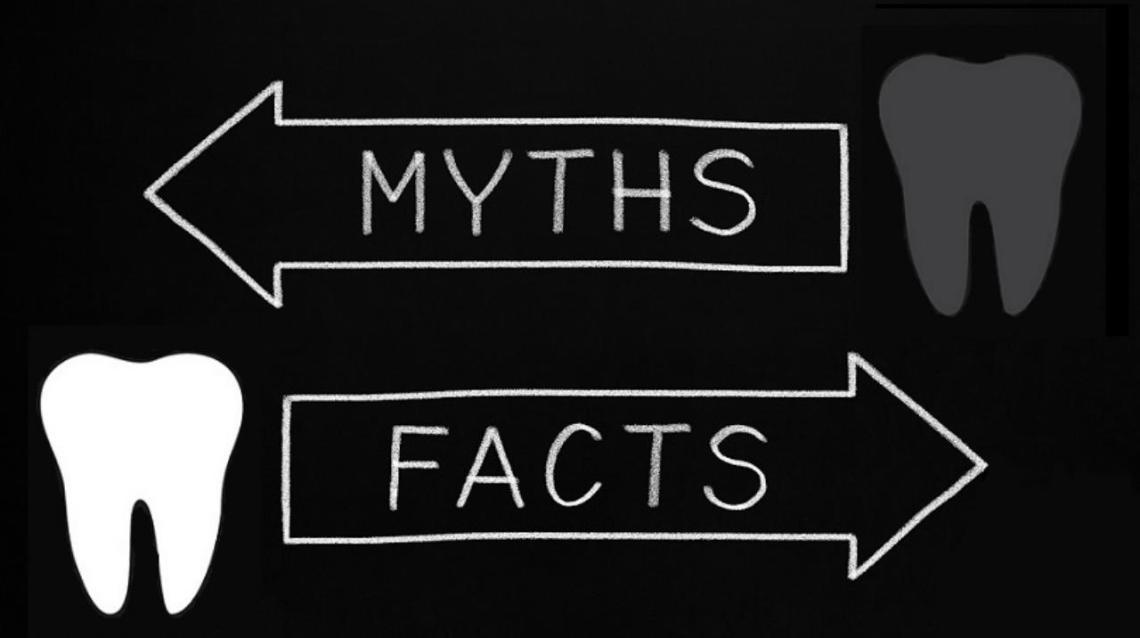 Common Dental Myths and Facts