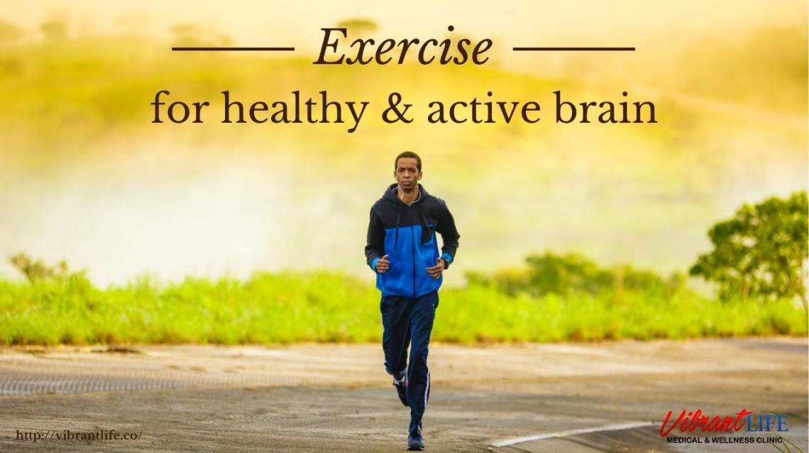 Exercise for a Healthy, Active Brain