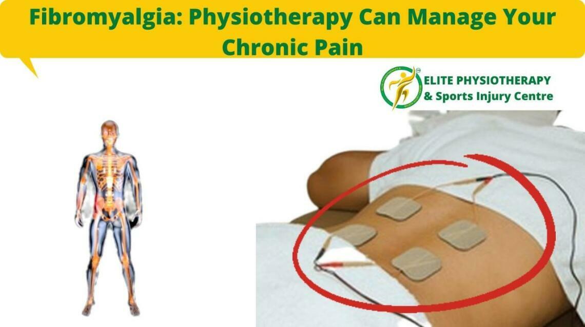 Fibromyalgia: Physiotherapy Can Manage Your Chronic Pain