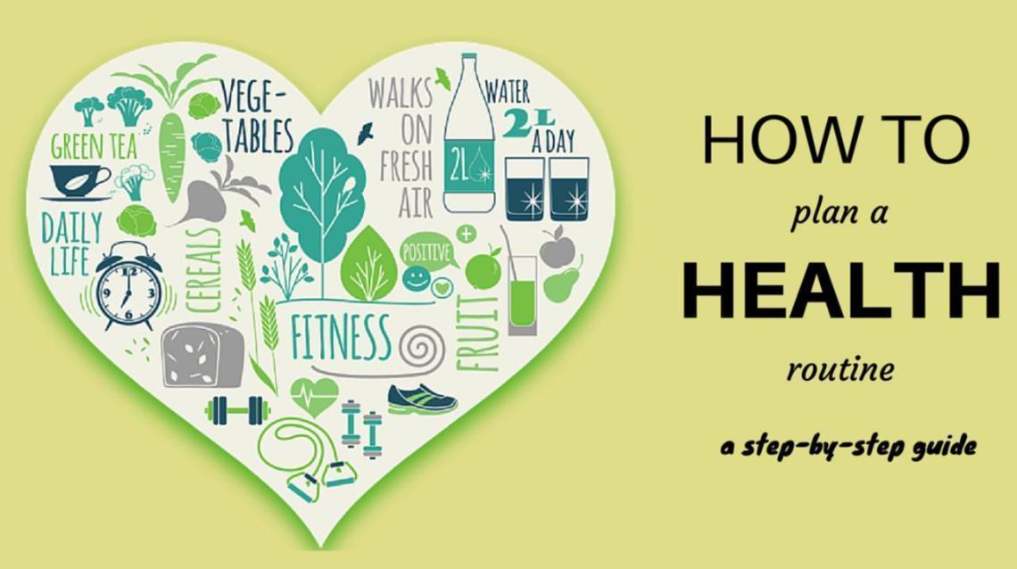 How to plan a health routine